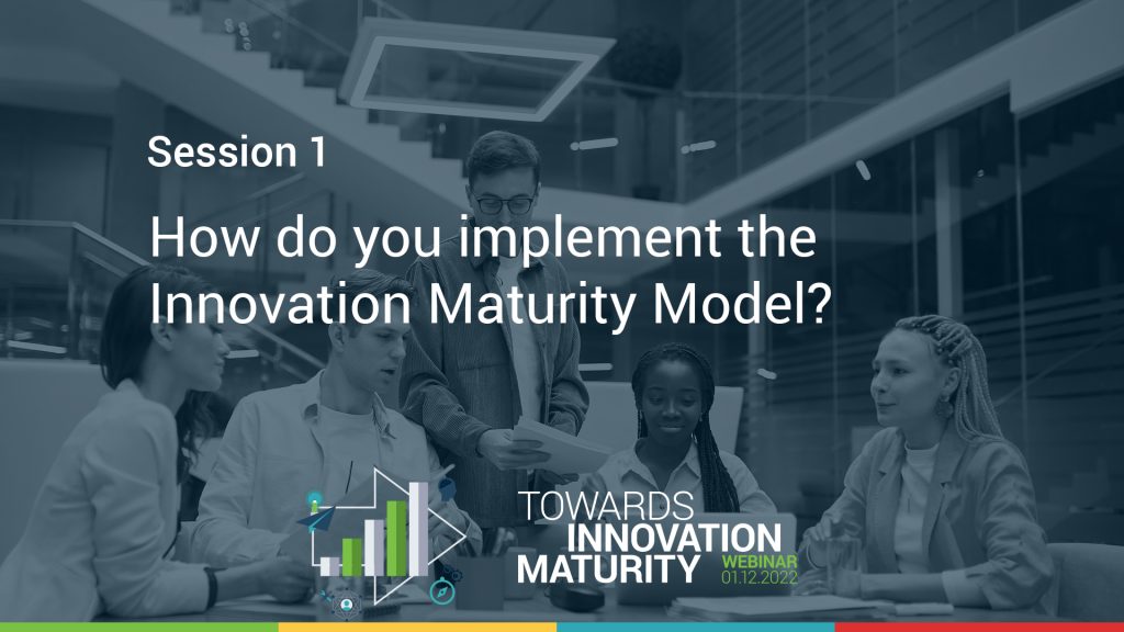 Implementing the Innovation Maturity Model • Verhaert Academy